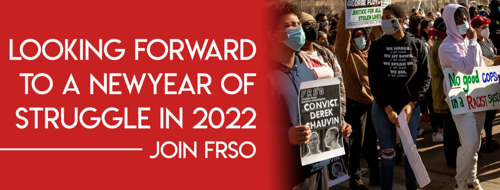 Looking forward to a new year of struggle in 2022: Join FRSO - Freedom ...