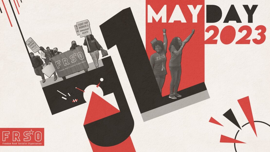 International Workers Day 2023: Onward to victory! - Freedom Road ...